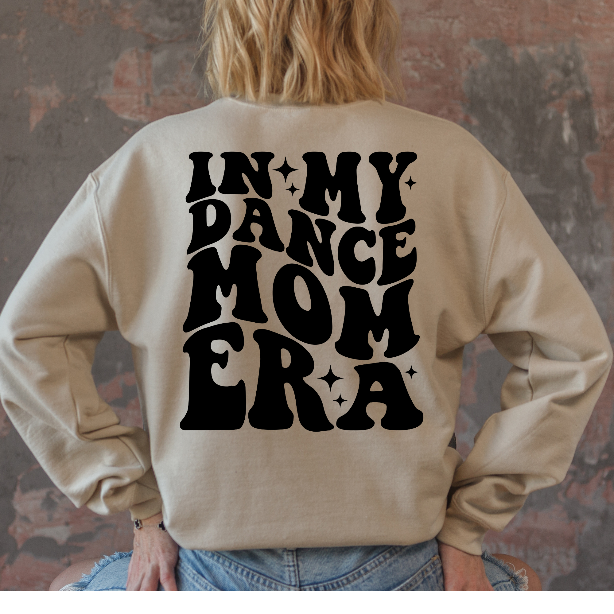 In My Dance Mom Era TTP Sweatshirt - Crafting with Brandy